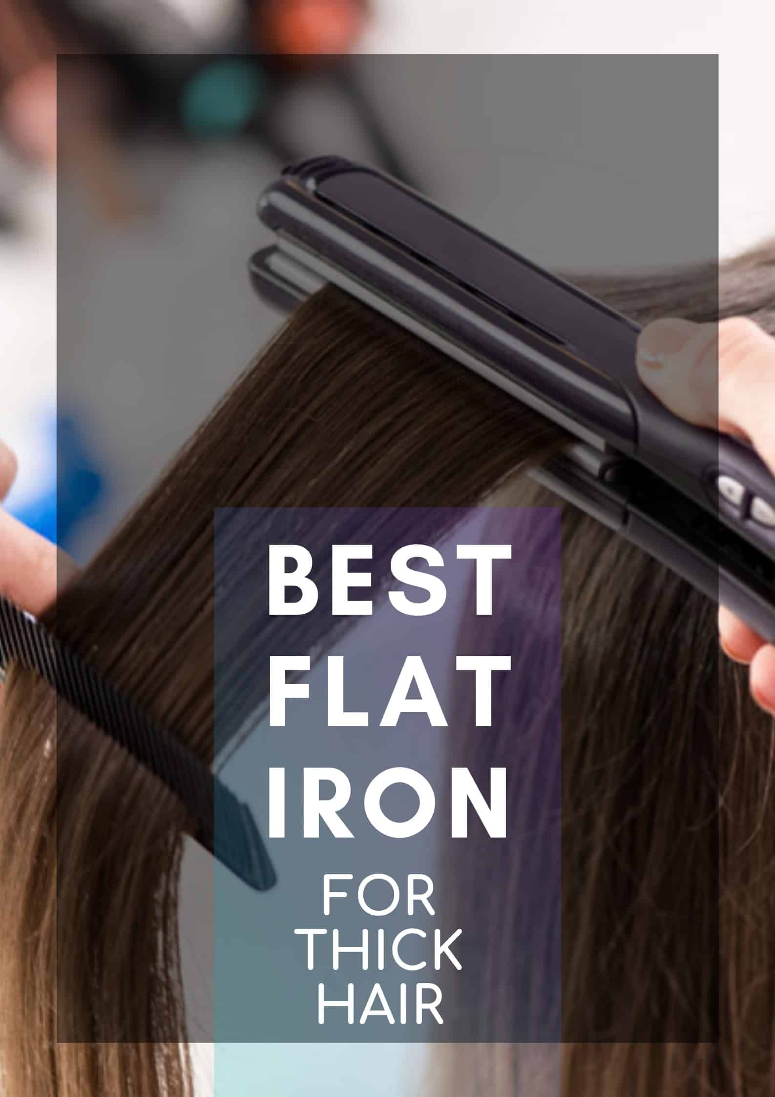 Best Flat Iron For Thick Hair 2024 Our Reviews And Recommendations
